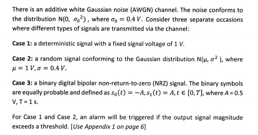 Solved There is an additive white Gaussian noise (AWGN) | Chegg.com