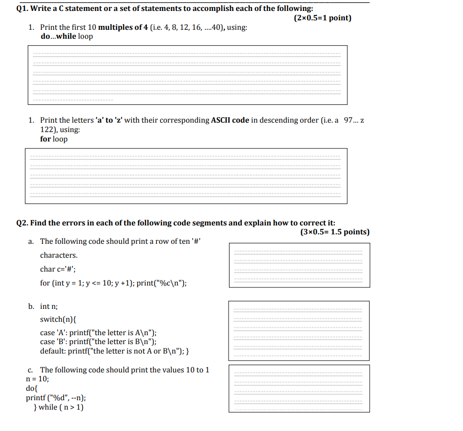 Solved Q1. Write a C statement or a set of statements to | Chegg.com