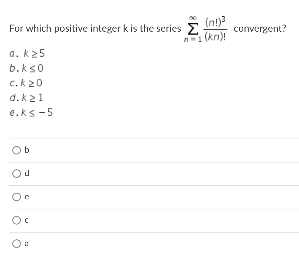 Solved For which positive integer k is the series | Chegg.com