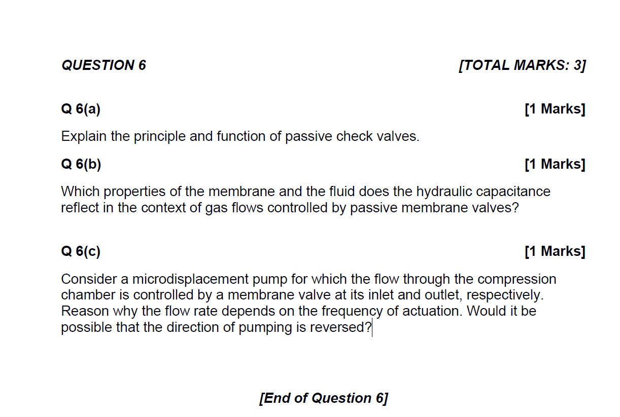 Solved Q6(a) [1 Marks] Explain the principle and function of | Chegg.com