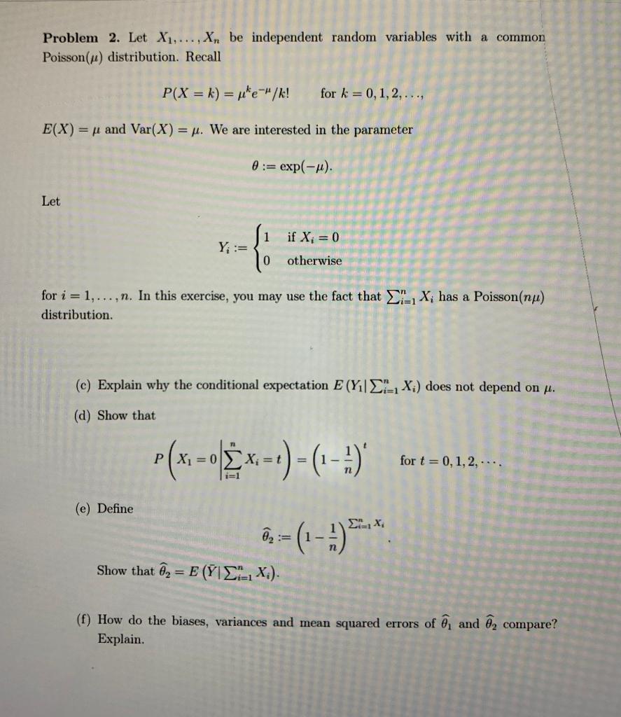Solved Problem 2. Let X1,…,Xn be independent random | Chegg.com