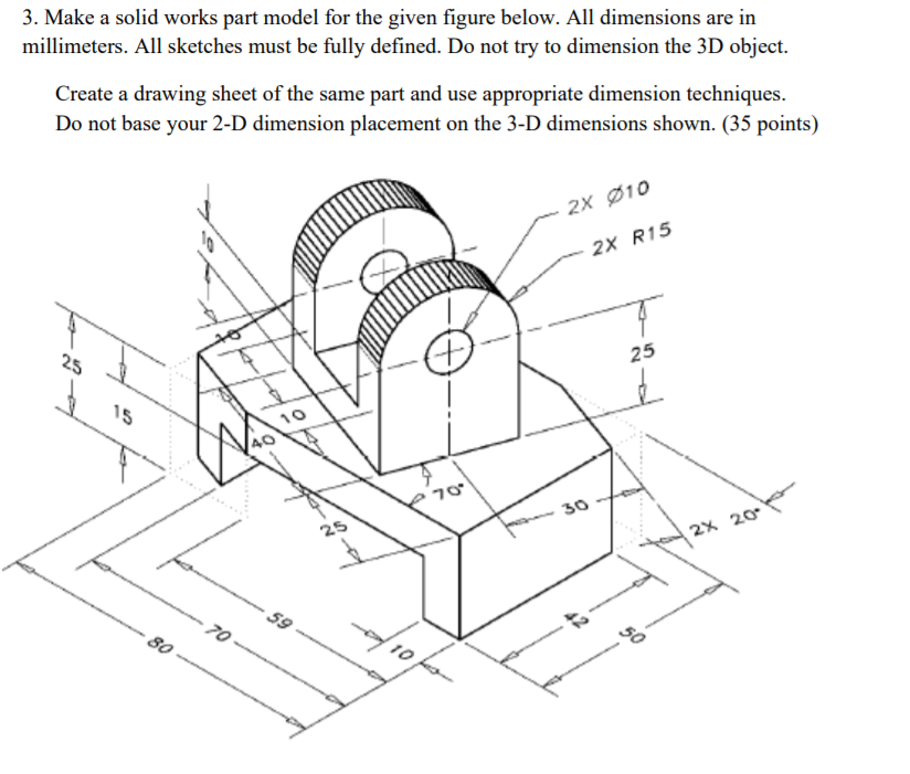 Solved 3. Make a solid works part model for the given figure | Chegg.com