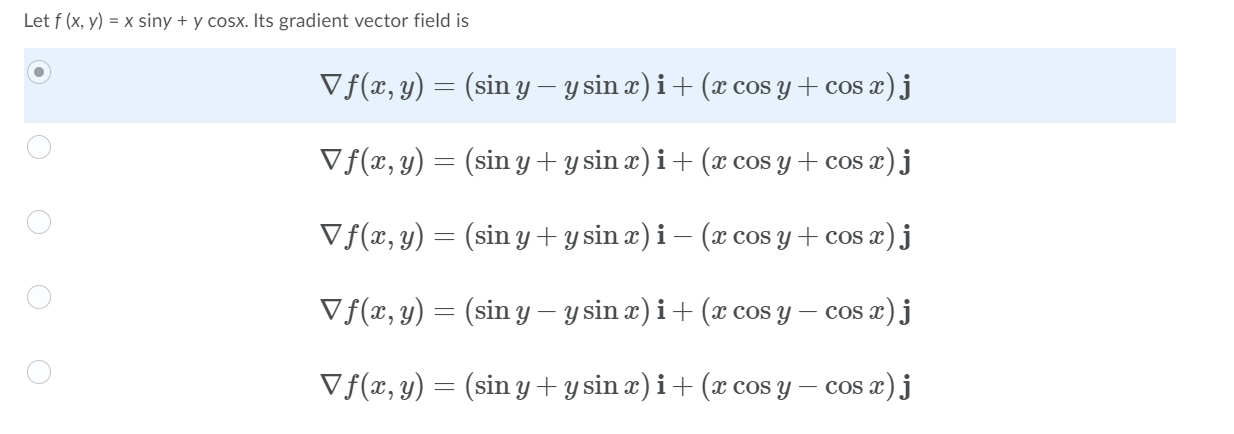 Solved Let f (x,y) = x siny + y cosx. Its gradient vector | Chegg.com