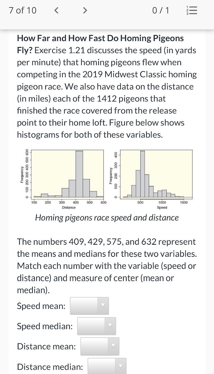 Solved 7 of 10 0/1 E How Far and How Fast Do Homing Pigeons | Chegg.com