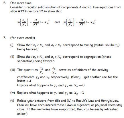 6. One more time: Consider a regular solid solution | Chegg.com