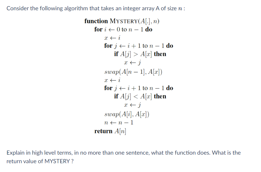 Solved Consider the following algorithm that takes an | Chegg.com