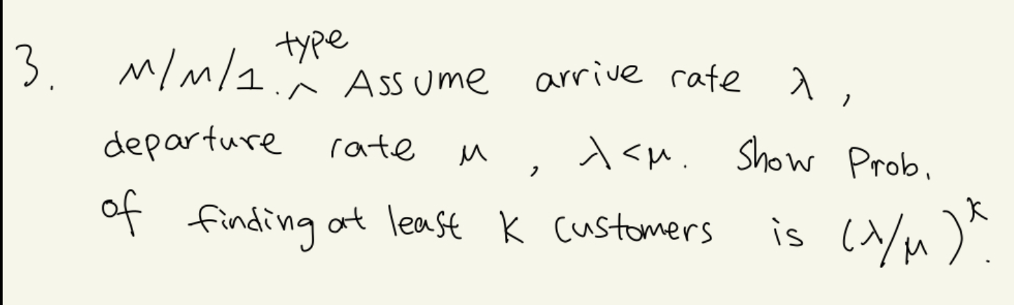 Solved , 13. M/M/1. Assume arrive rate a type M ^ departure | Chegg.com