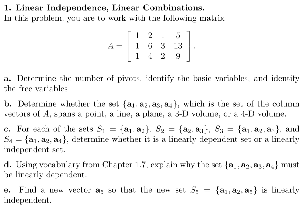 Solved 1. Linear Independence, Linear Combinations. In this | Chegg.com