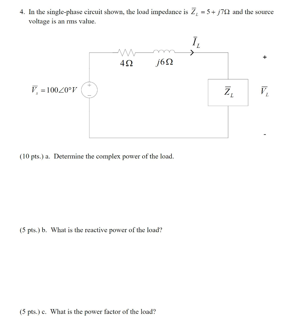 Solved 4. In the single-phase circuit shown, the load | Chegg.com