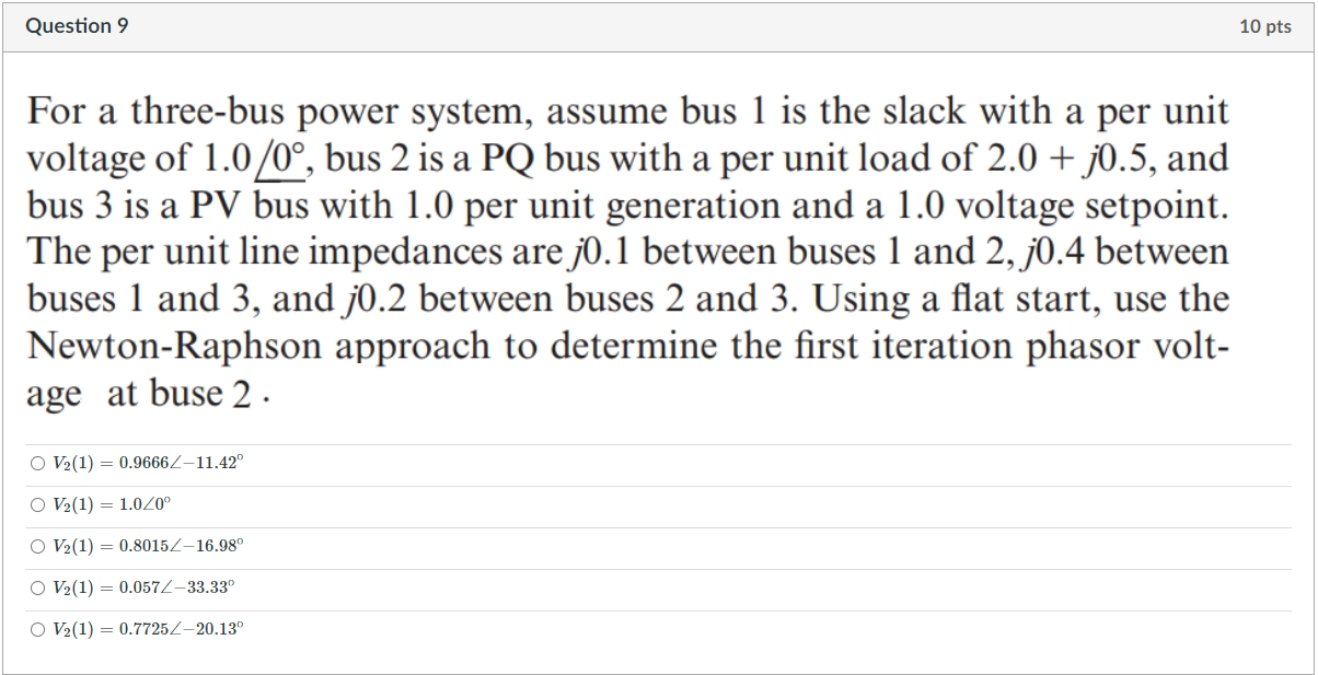 Solved Question 9 10 pts For a three-bus power system, | Chegg.com