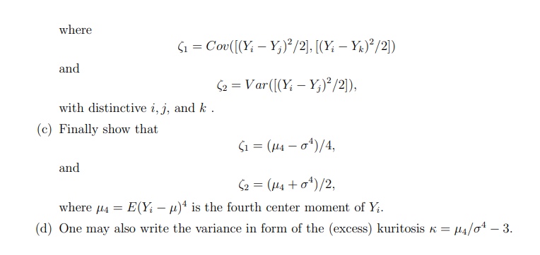 Solved where ζ1=Cov([(Yi−Yj)2/2],[(Yi−Yk)2/2]) and | Chegg.com