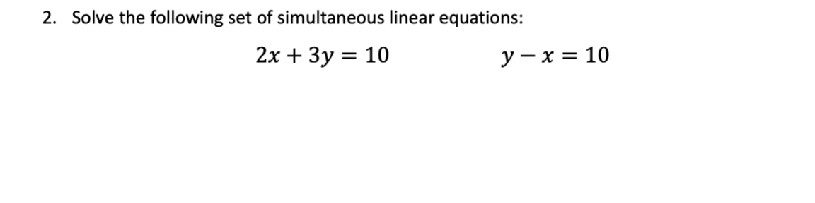 Solved 2. Solve the following set of simultaneous linear | Chegg.com