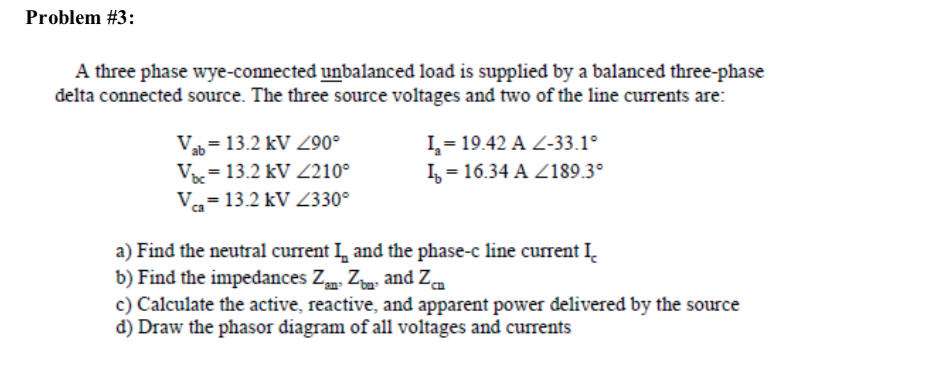 Solved Problem #3: A three phase wye-connected unbalanced | Chegg.com