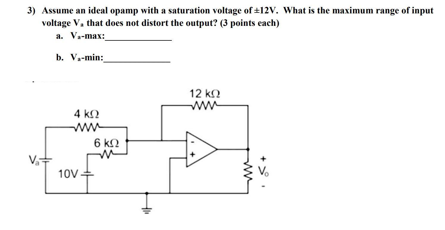 Solved 3) Assume an ideal opamp with a saturation voltage of | Chegg.com