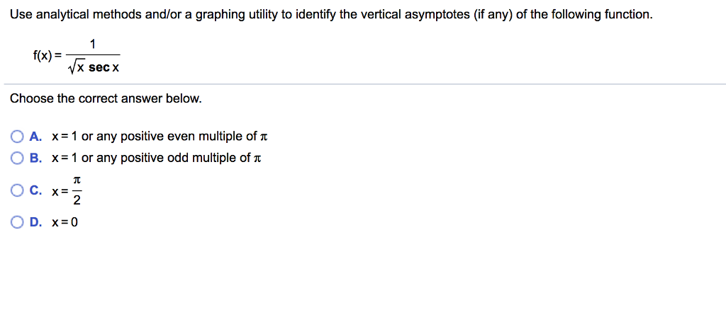 Solved Use analytical methods and/or a graphing utility to | Chegg.com