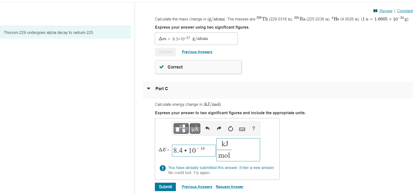 Solved Thorium-229 undergoes alpha decay to radium-225. | Chegg.com