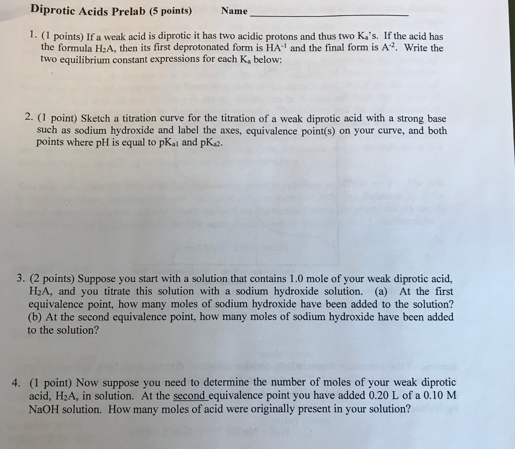 Diprotic Acids Prelab (5 points) Name 1. (1 points) | Chegg.com
