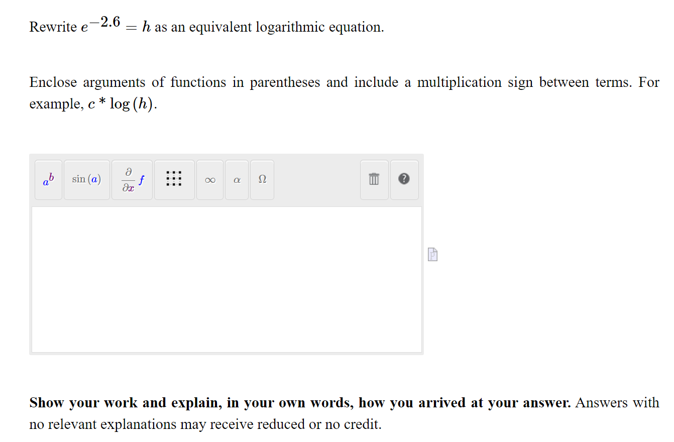 Solved Rewrite e−2.6=h as an equivalent logarithmic | Chegg.com