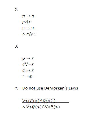 Solved Use the rules of inference and the laws of logic to | Chegg.com