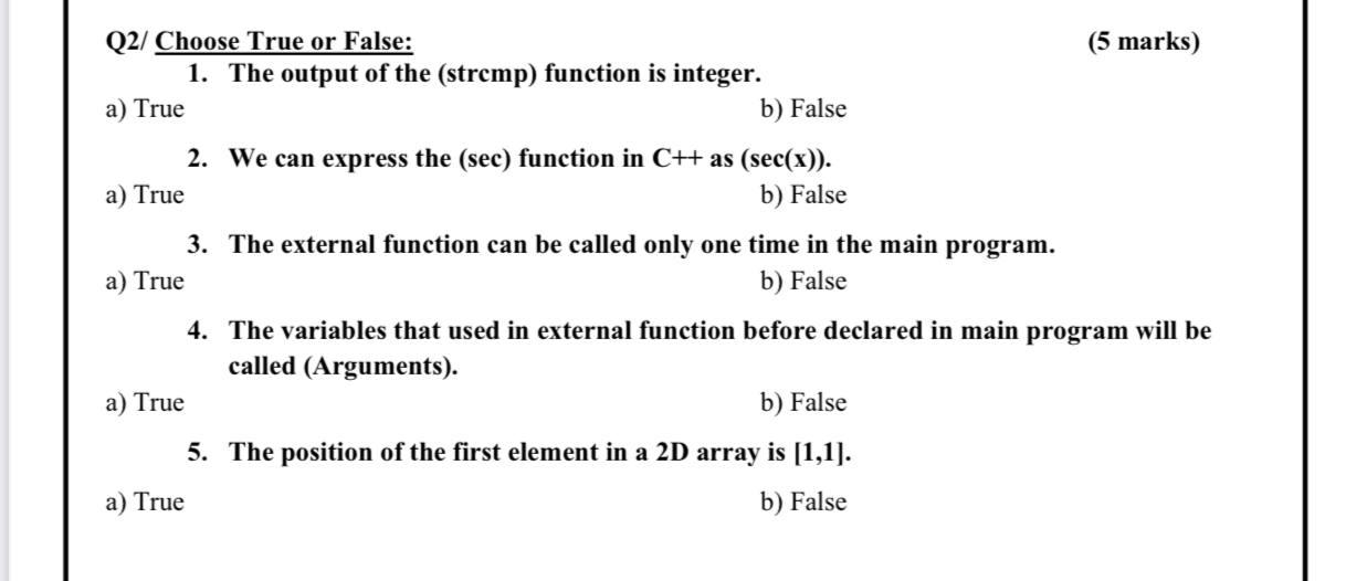 Solved Q2/ Choose True or False: (5 marks) 1. The output of | Chegg.com