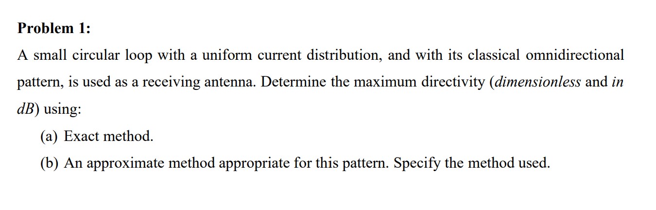 Solved Problem 1: A small circular loop with a uniform | Chegg.com