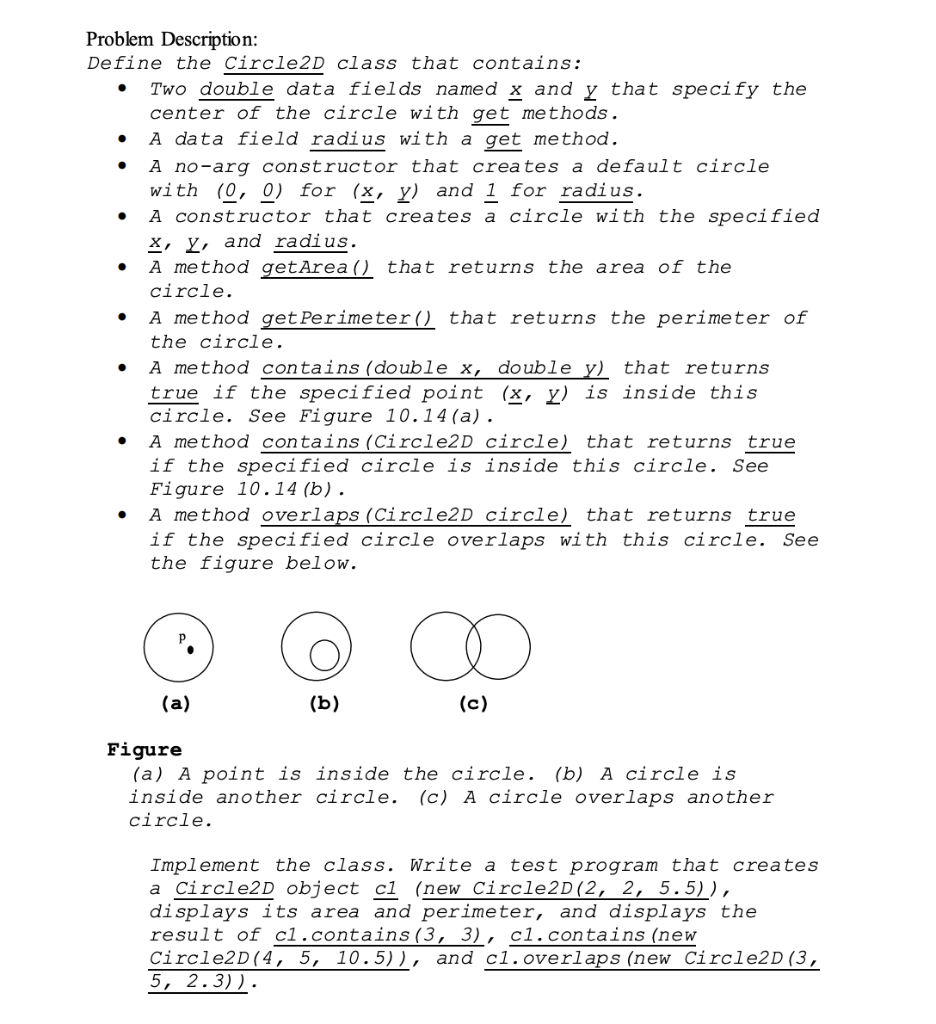 Solved Problem Description Define The Circle2d Class That
