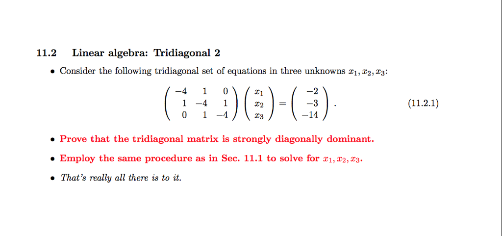 YOU TO WRITE A PROGRAM TO IMPLEMENT THE TRIDIAGONAL | Chegg.com