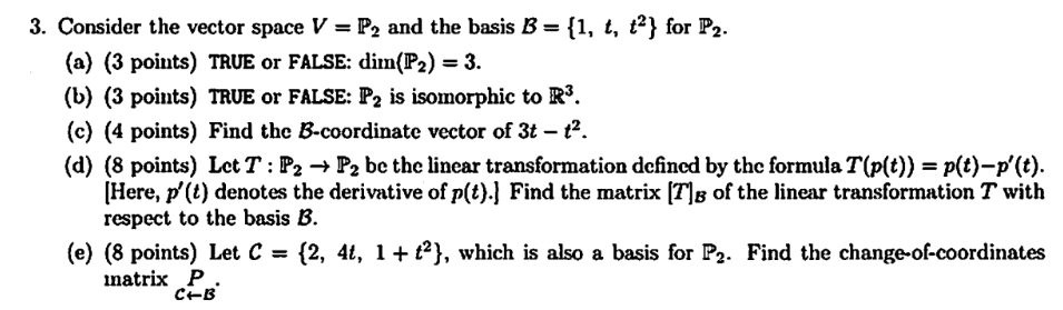 3. Consider the vector space V=P2 and the basis | Chegg.com