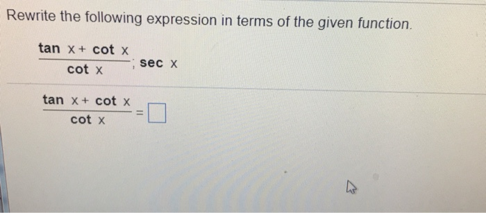 Solved Rewrite the following expression in terms of the | Chegg.com