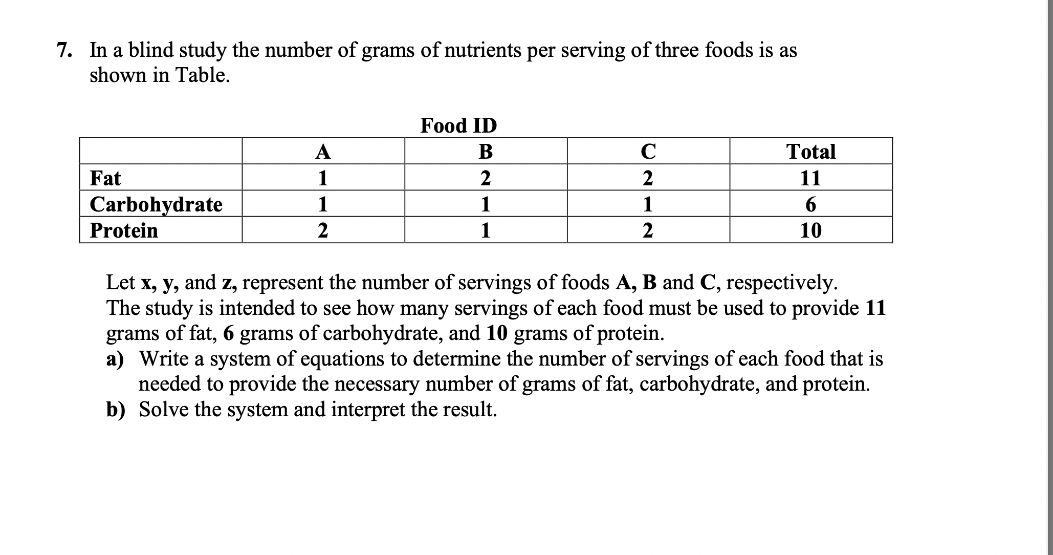 Solved 7. In a blind study the number of grams of nutrients | Chegg.com