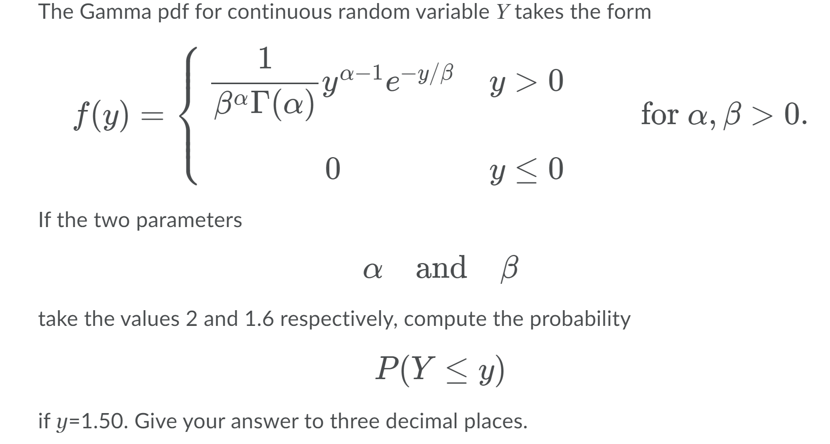 Solved The Gamma pdf for continuous random variable Y takes | Chegg.com