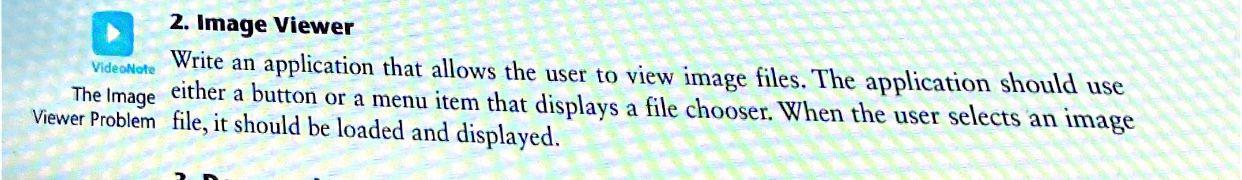 Solved 2. Image Viewer Write an application that allows the | Chegg.com