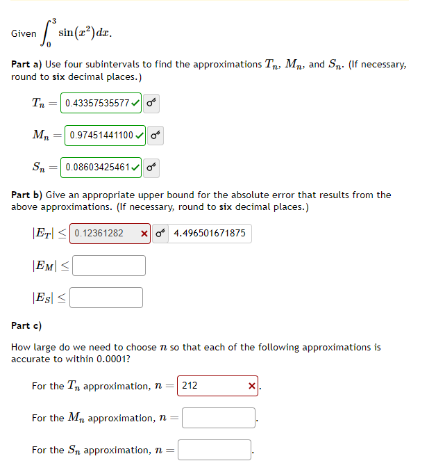 Solved Given ∫03sin(x2)dx.Part a) ﻿Use four subintervals to | Chegg.com