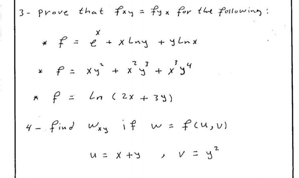 Solved 3- Prove that fxy = fy for the following: X х * f x | Chegg.com