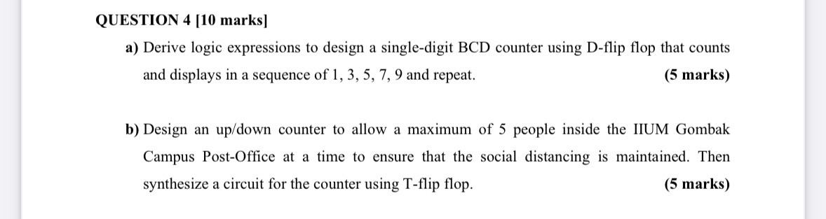 Solved helpQUESTION 4 [10 ﻿marks]a) ﻿Derive logic | Chegg.com