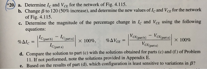 Solved CE СЕ /*20) a. Determine Ic and Vce for the network | Chegg.com