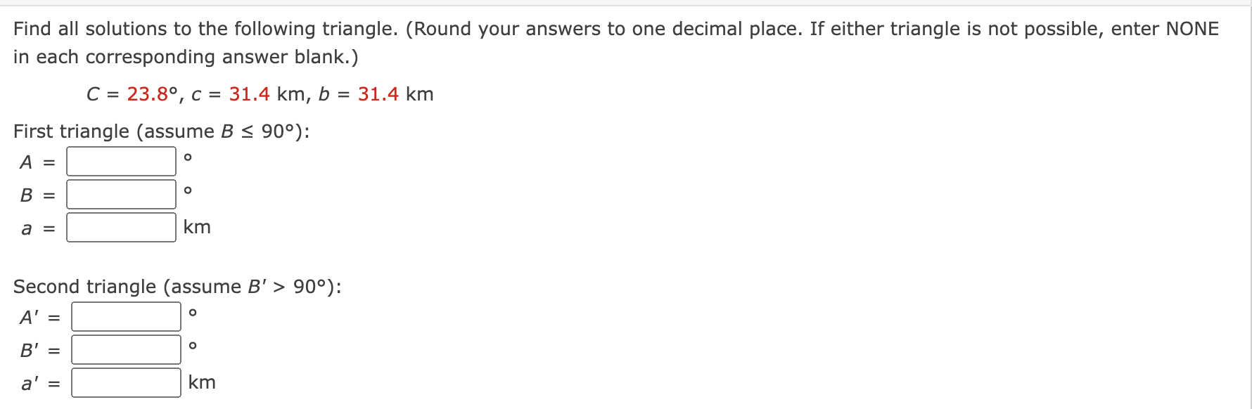 Solved Find all solutions to ﻿the following triangle. (Round | Chegg.com