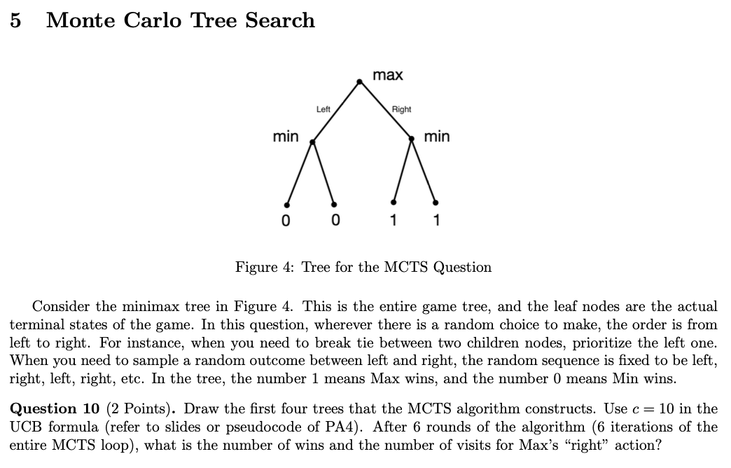 Solved 5 Monte Carlo Tree Search Figure 4 Tree For The Mcts