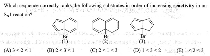 Solved Which sequence correctly ranks the following | Chegg.com