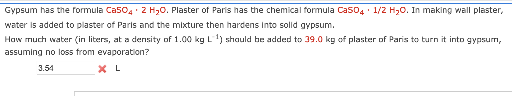 Solved Gypsum has the formula CaSO4*2H2O. ﻿Plaster of Paris | Chegg.com