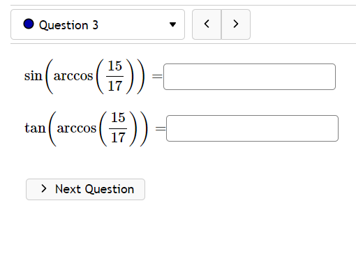 Solved sin(arccos(1715))= | Chegg.com