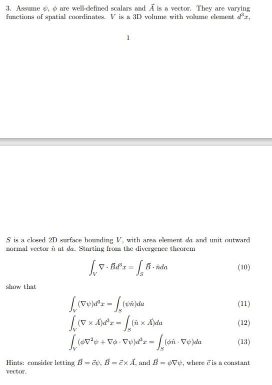 Solved 3. Assume ψ,ϕ are well-defined scalars and A is a | Chegg.com