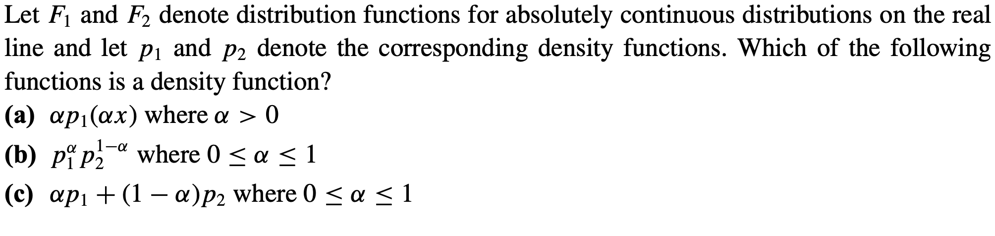 Solved Let F1 and F2 denote distribution functions for | Chegg.com