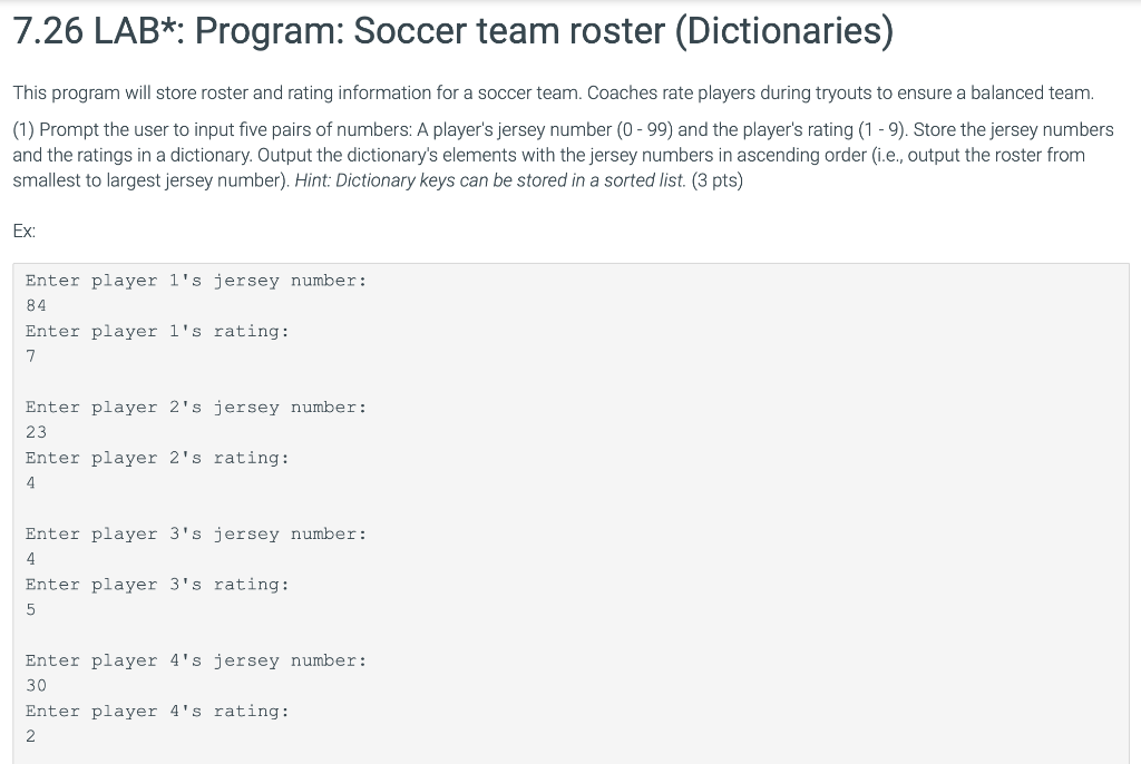7.26 LAB*: Program: Soccer team roster (Dictionaries) | Chegg.com