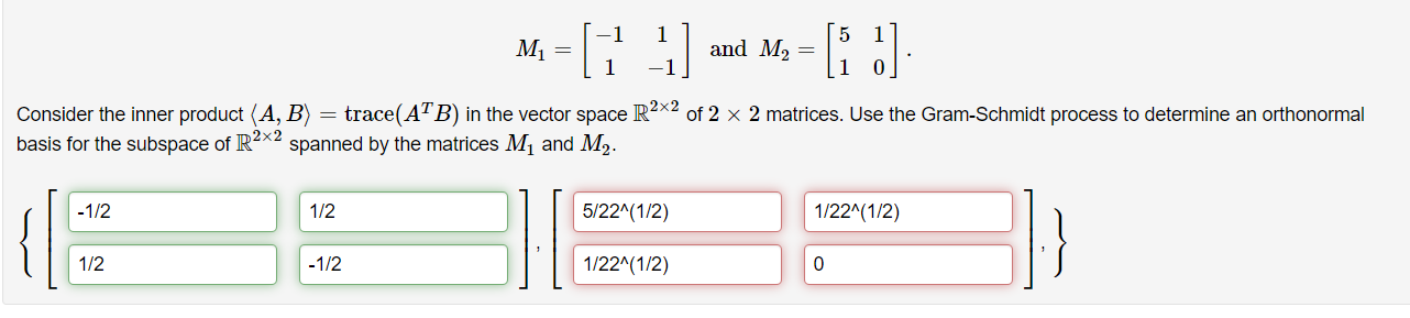 Solved M1 = - and M2 = = [1] 1 Consider the inner product | Chegg.com