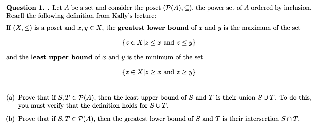 Solved Question 1. . Let A be a set and consider the poset | Chegg.com
