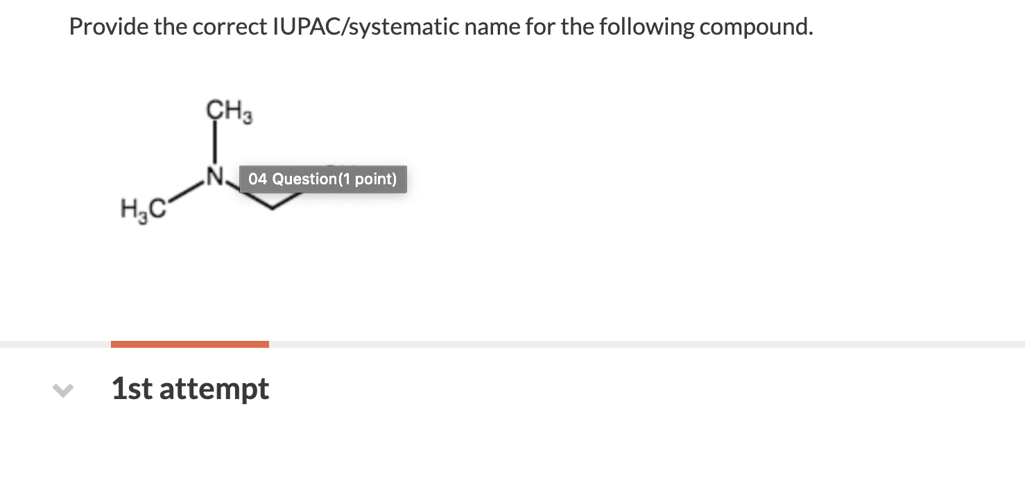 Solved Provide The Correct Iupac Systematic Name For The