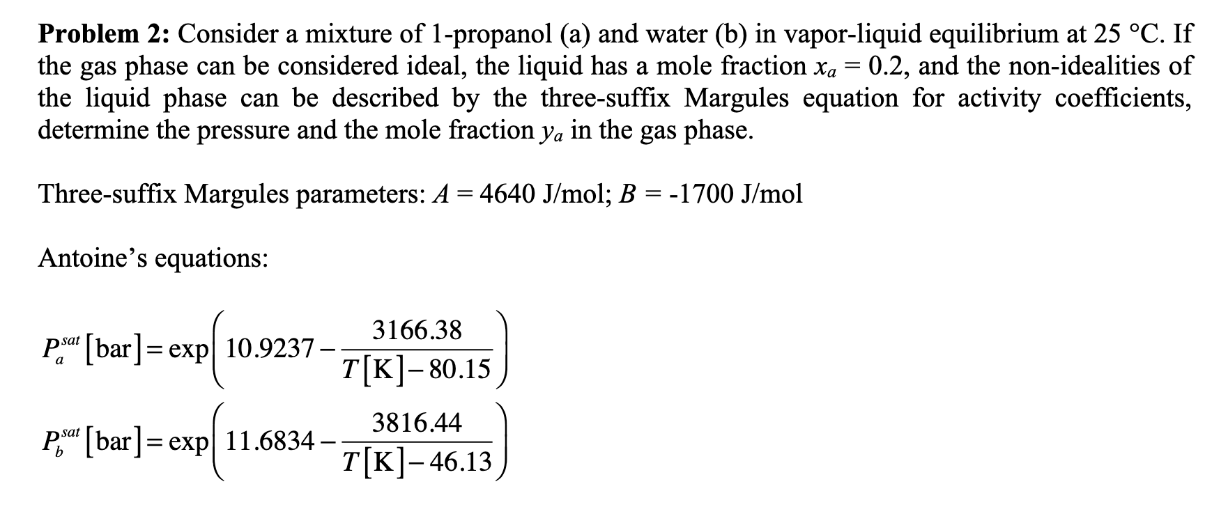 Problem 2: Consider a mixture of 1-propanol (a) and | Chegg.com