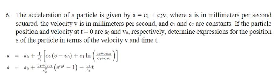 Solved 6. The acceleration of a particle is given by a | Chegg.com