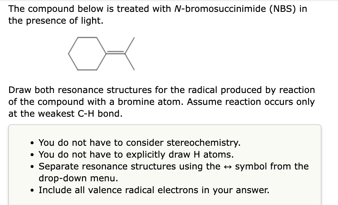 Solved The compound below is treated with N-bromosuccinimide | Chegg.com